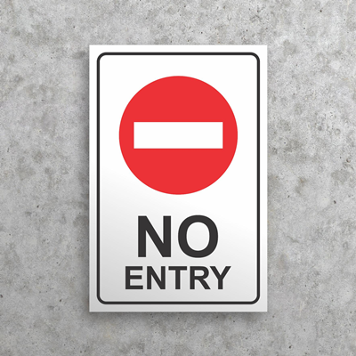 No Entry Signage