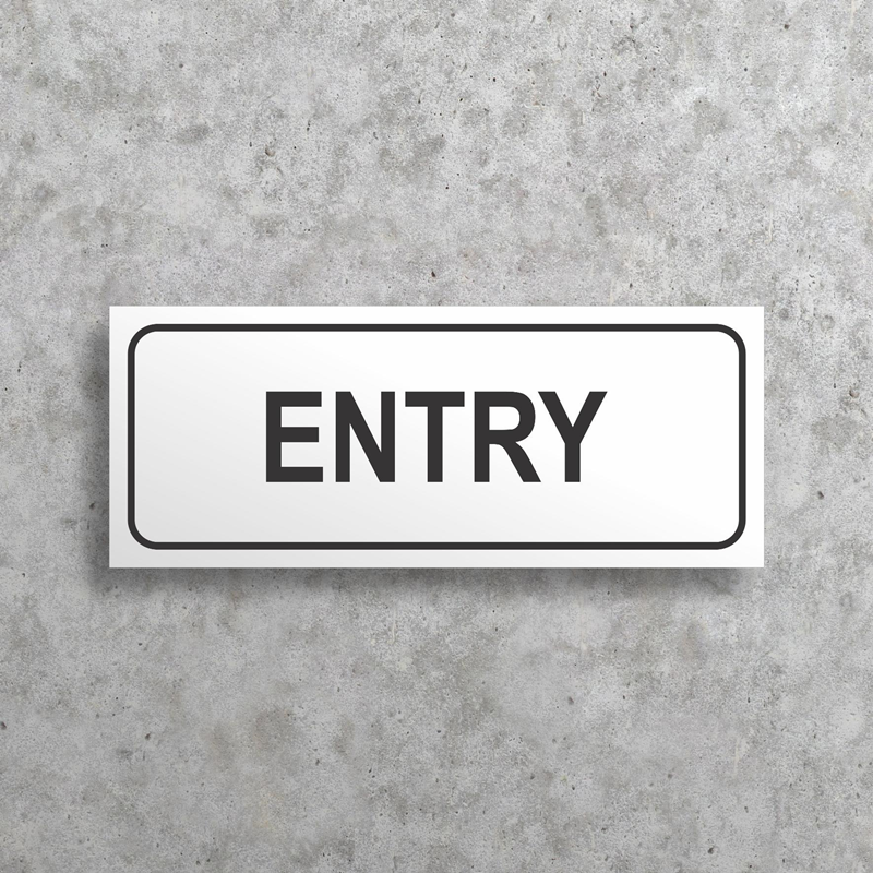 Entry Signs