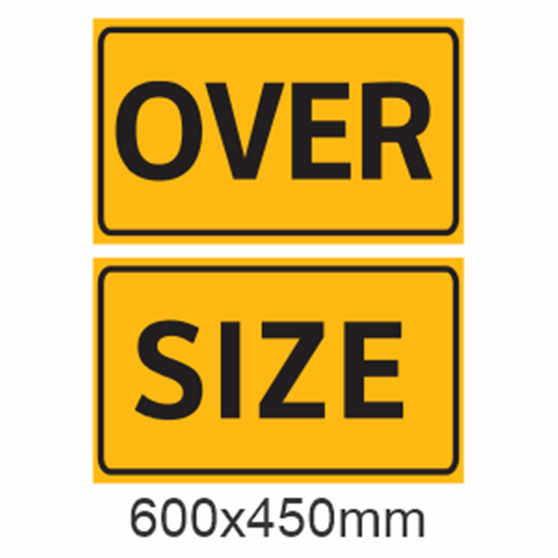 Over Size Sign